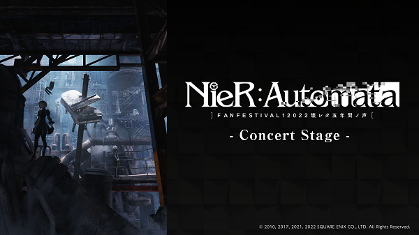 NieR:Automata NieR:Automata Fan Festival 12022: Voices from the Verge ...